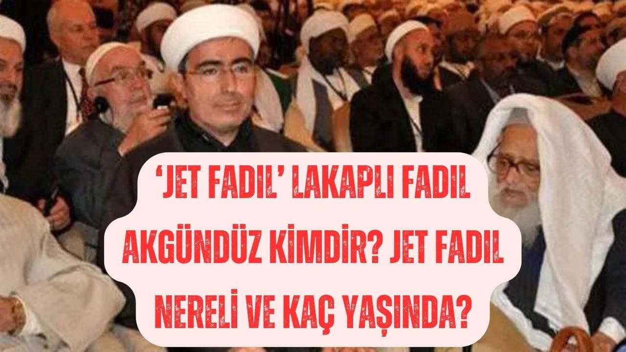 ‘Jet Fadıl’ lakaplı Fadıl Akgündüz kimdir? Jet Fadıl nereli ve kaç ...